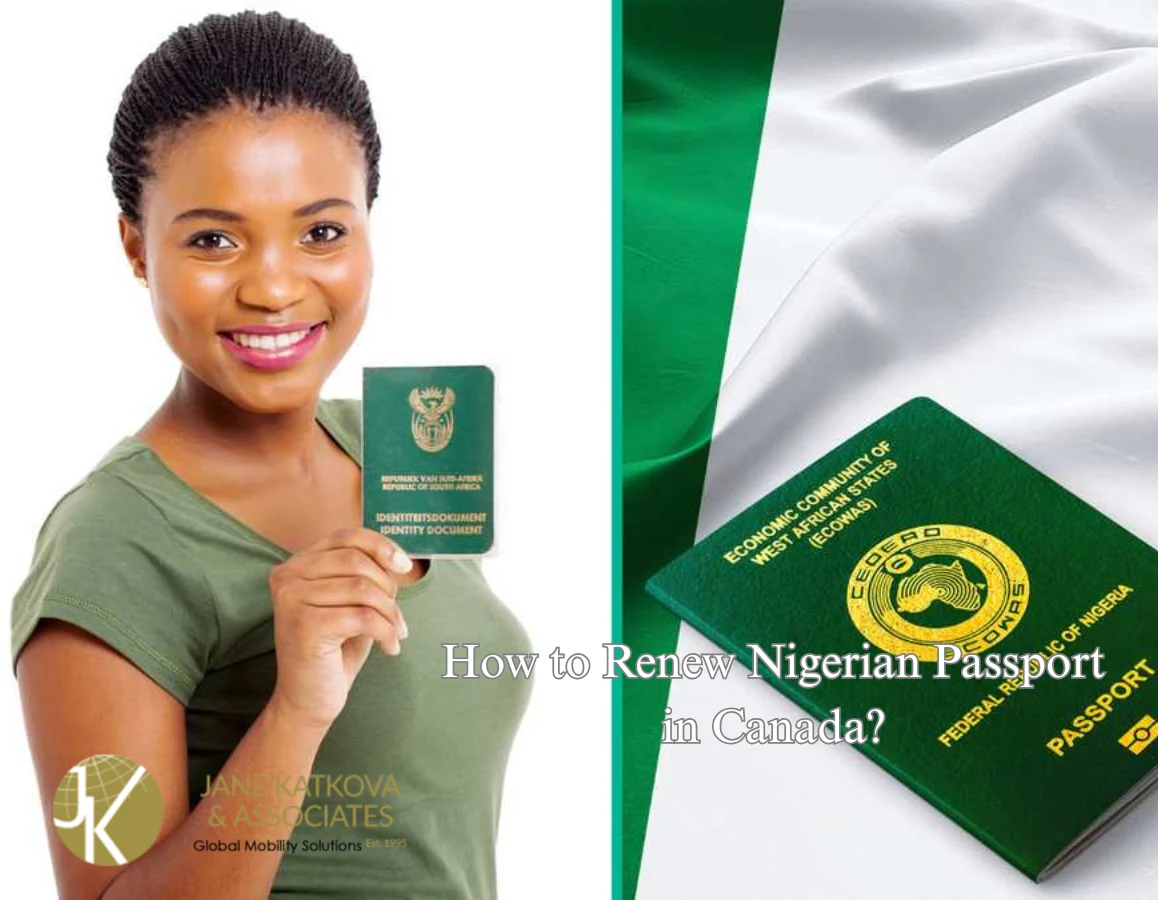 How to Renew Nigerian Passport in Canada: 2026 Guide